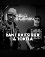 RANE RAITSIKKA & TOKELA - buy tickets | lippu.fi
