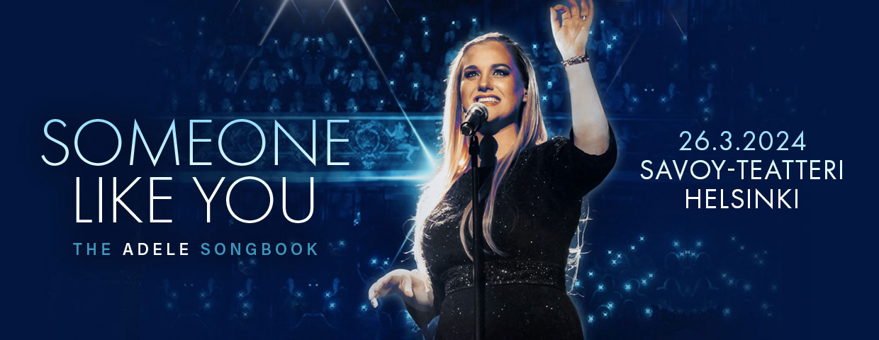 Someone Like You - The Adele Songbook - buy tickets | lippu.fi