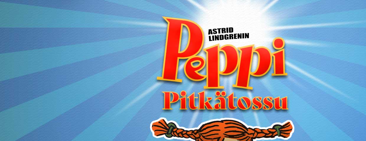 Peppi Pitkätossu - osta viralliset liput | lippu.fi