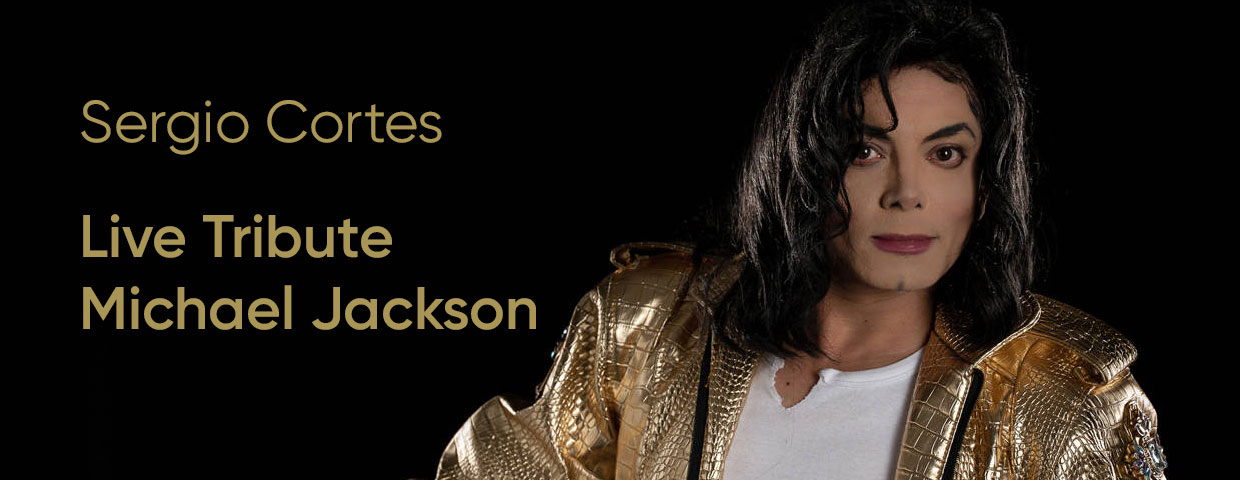 Sergio Cortes Live Tribute Michael Jackson - osta viralliset liput ...