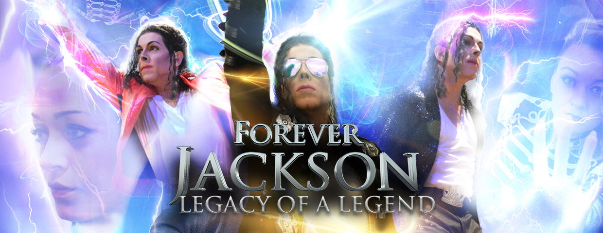 Forever Jackson - Legacy of a Legend - osta viralliset liput | lippu.fi