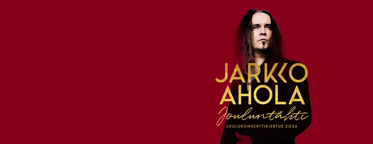 Jarkko Ahola - Jouluntähti - osta viralliset liput | lippu.fi