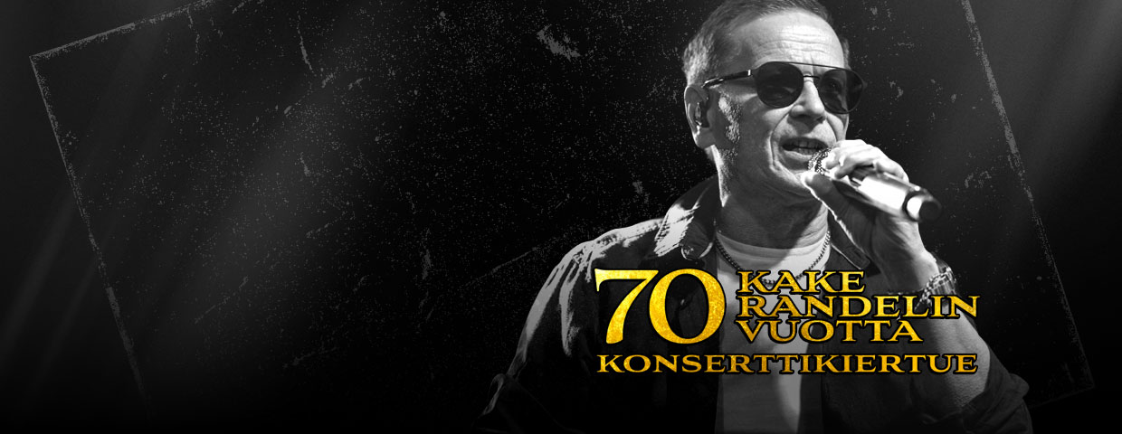 KAKE RANDELIN 70 VUOTTA - osta viralliset liput | lippu.fi
